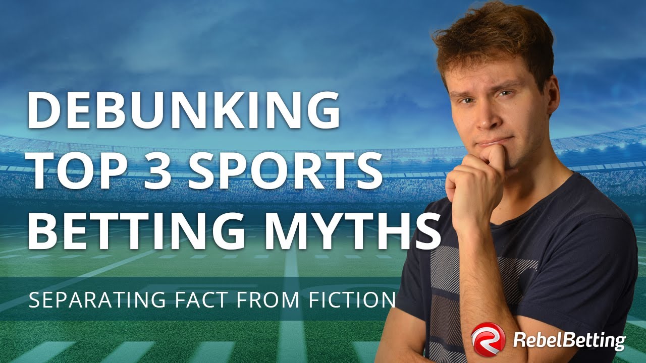 Reality Check: Debunking 3 Popular Sports Betting Myths - YouTube
