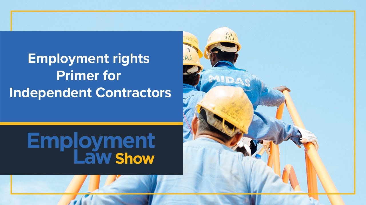 Employment rights primer for Independent Contractors - Employment Law ...