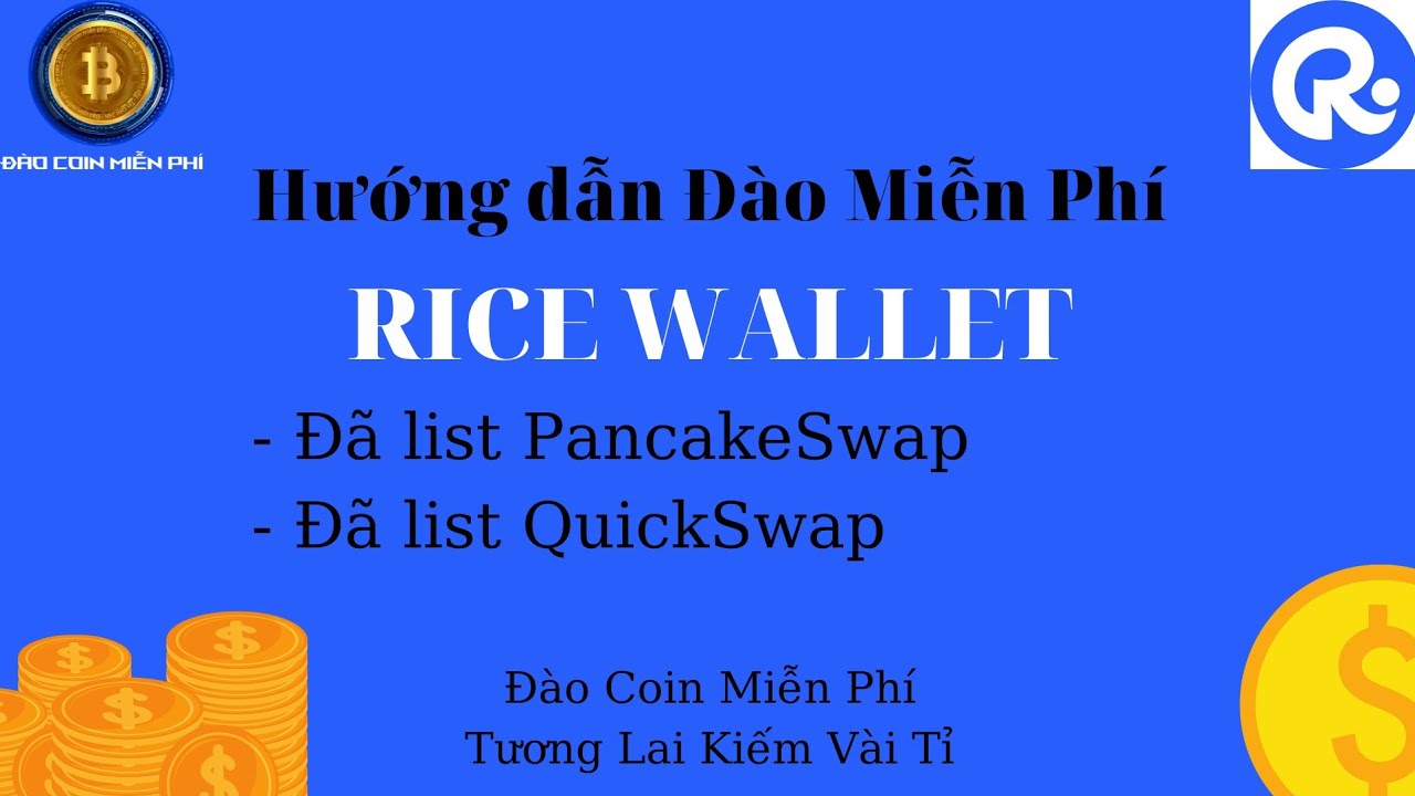 Kiếm tiền Miễn Phí với Rice Wallet đã list sàn và có giá || Mã mời ...