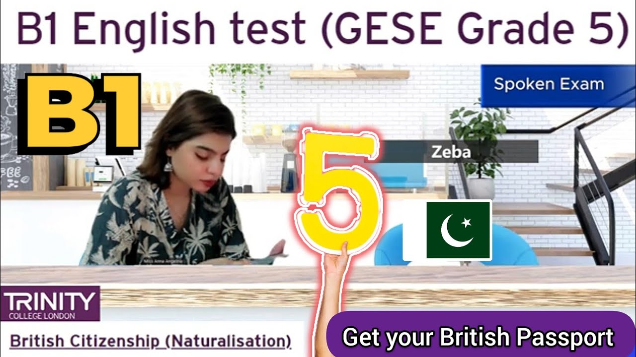 Full Test B1 English test (GESE Grade 5) | SELT British Citizenship ...