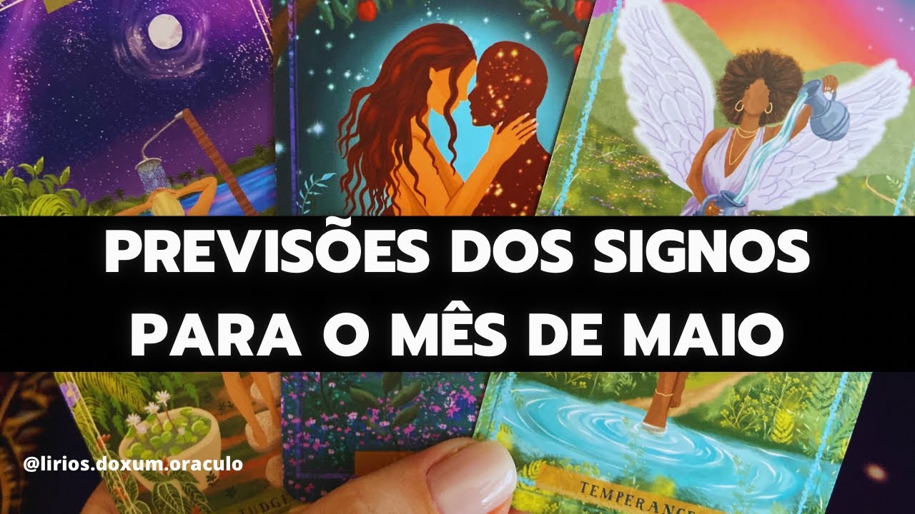 PREVISÕES SIGNOS MÊS DE MAIO🔮 ♥️💰👩🏽‍💻🏠Tarô revela tudo - YouTube