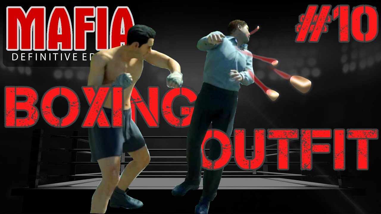 #10 Mafia Definitive Edition - Unlock Boxing Outfit - freeride mission ...