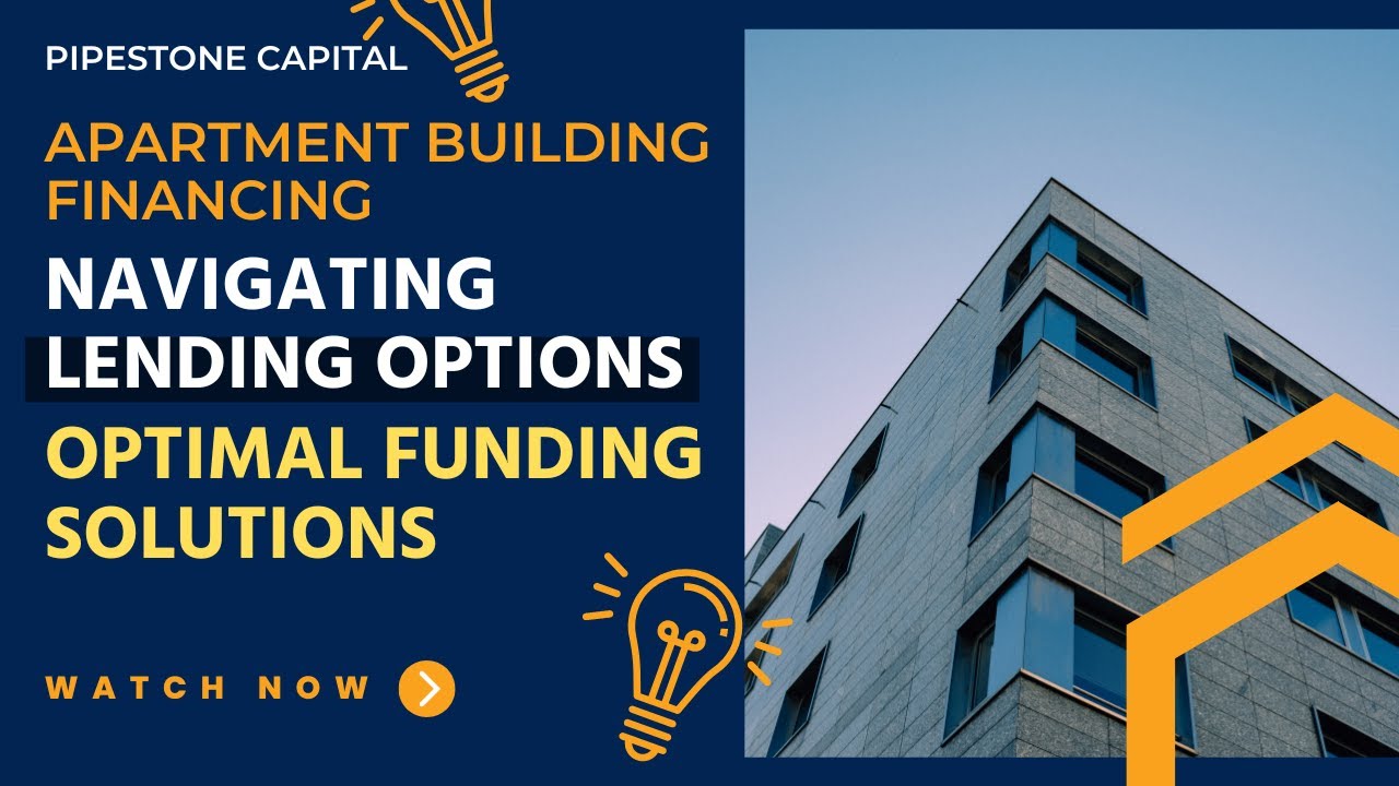 Apartment Building Financing: Navigating Lending Options | Optimal ...