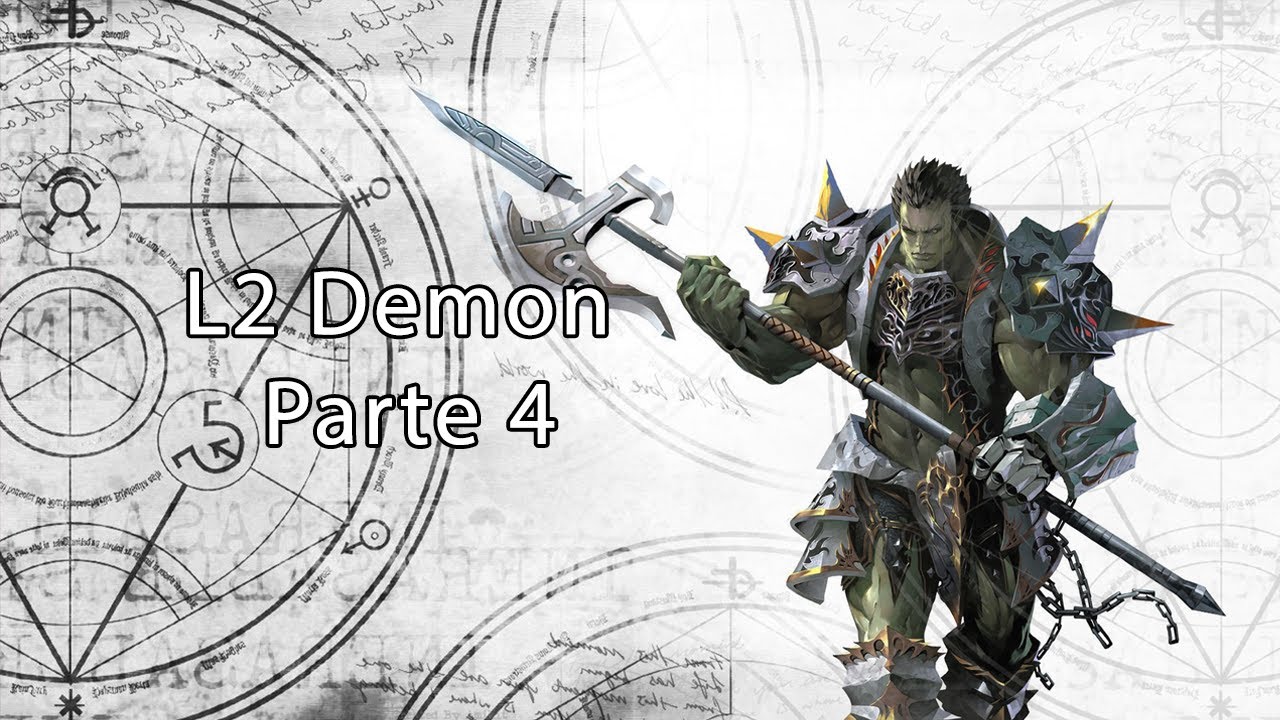 L2 Demon Parte 4: Nada puede malir sal - YouTube