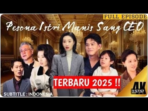 PESONA ISTRI MANIS SANG CEO | SUB INDO [FULL MOVIE] #drama #dramachina