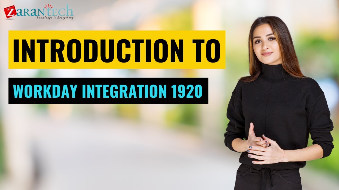 Introduction to workday integration 1920 | ZaranTech - YouTube