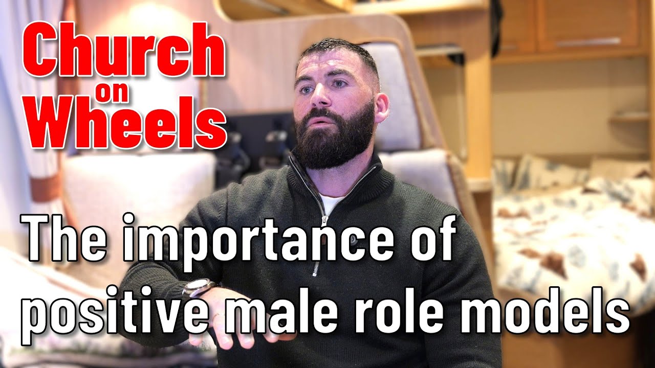 Church on Wheels: The importance of positive male role models - YouTube