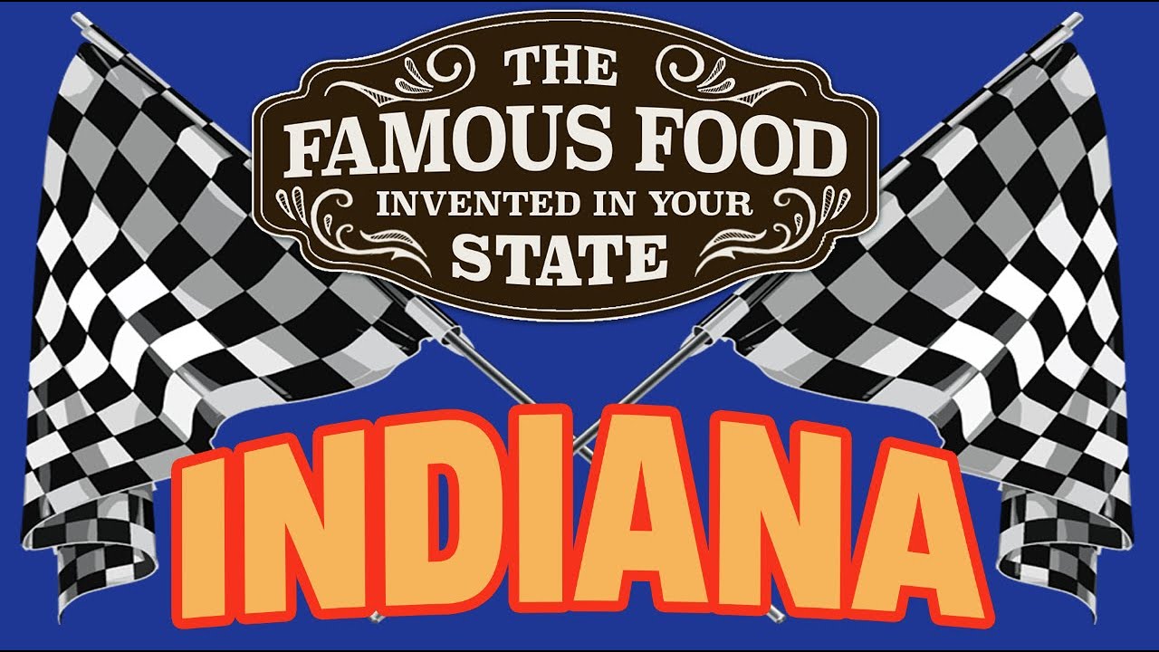 What Famous Food Was Invented In Indiana YouTube what-famous-food-was-invented-in-indiana-youtube