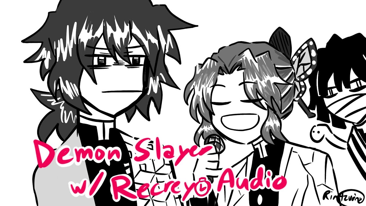 Demon Slayer with Recreyo Audio - YouTube
