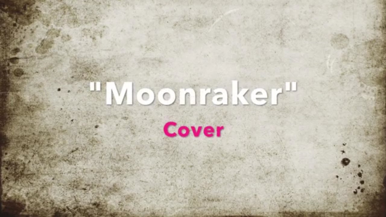 "Moonraker" (Shirley Bassey Cover) - with LYRICS - YouTube