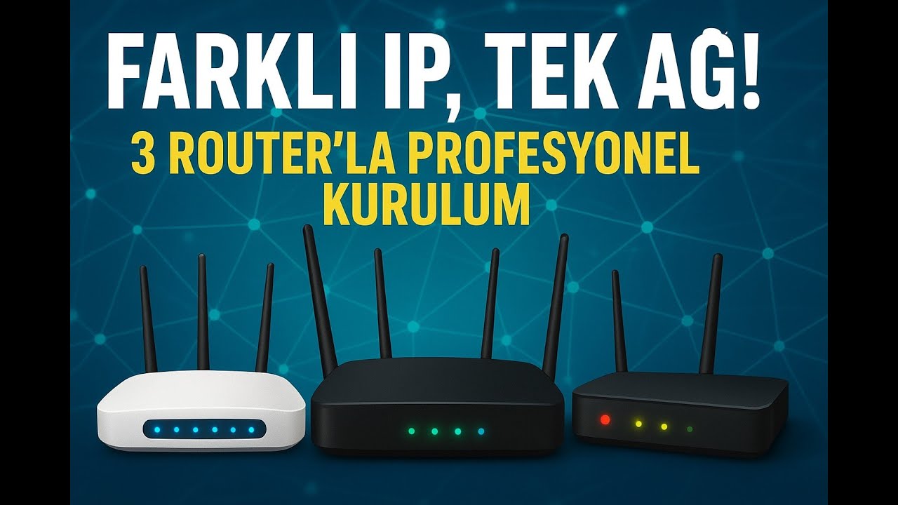 3 Router’la Tek Network Ağ Nasıl kurulur? - YouTube