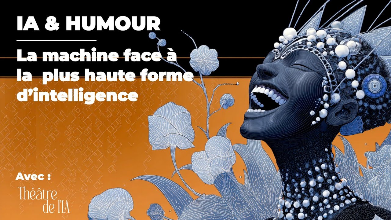 IA & humour - La machine face à la plus haute forme d'intelligence ...
