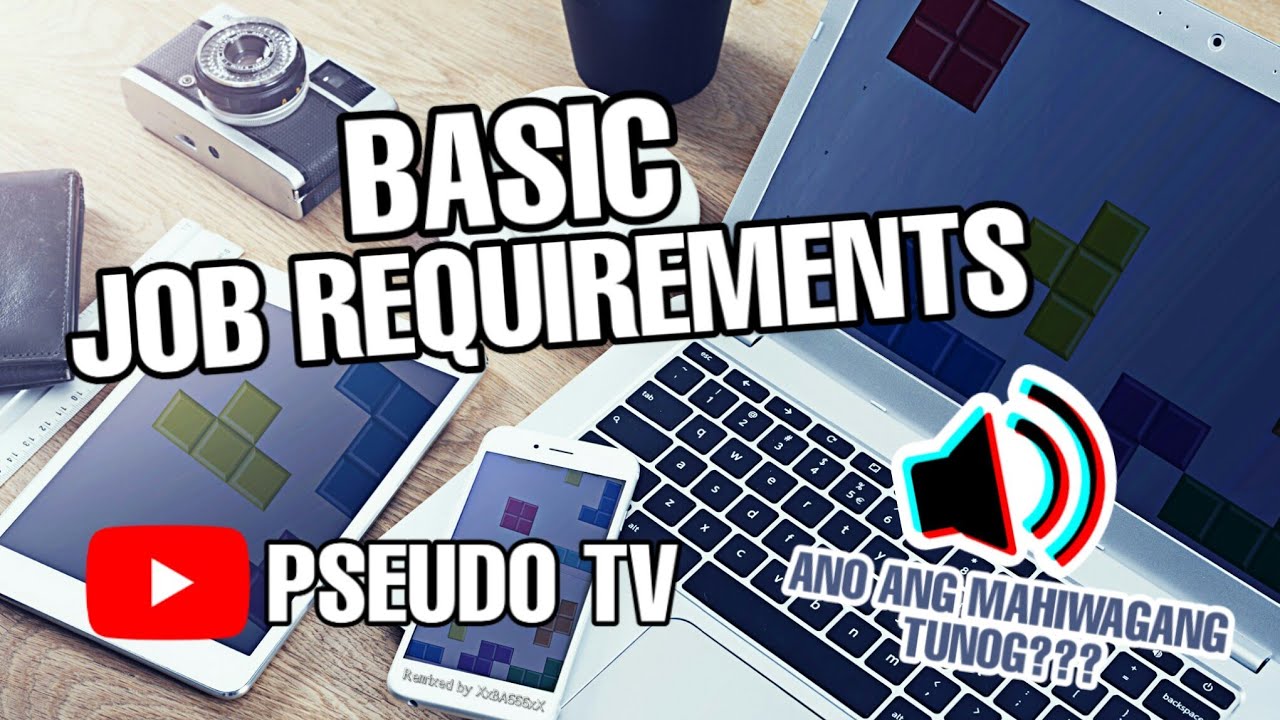 BASIC JOB REQUIREMENTS | WORK IMMERSION | SHS STUDENTS - YouTube