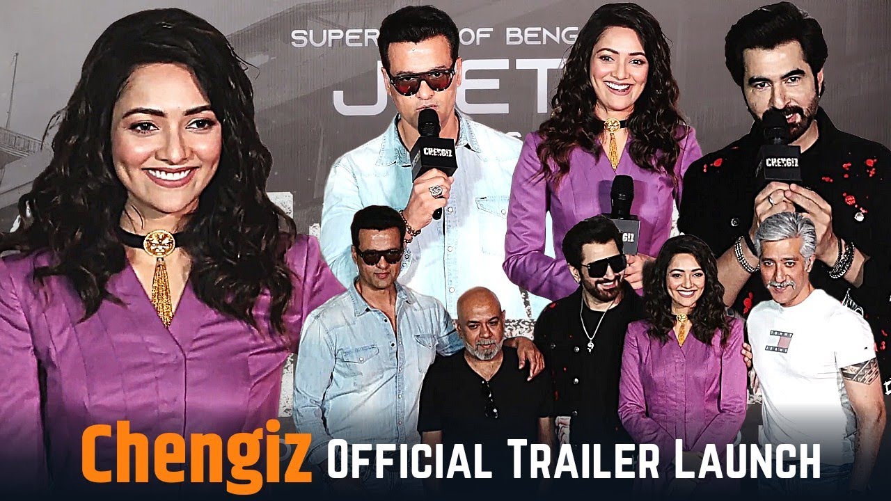 Chengiz | Official Trailer Launch | Jeet | Susmita Chatterjee | Rohit ...