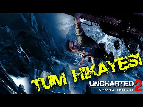 30 Dakikada | Uncharted 2: Among Thieves Hikayesi
