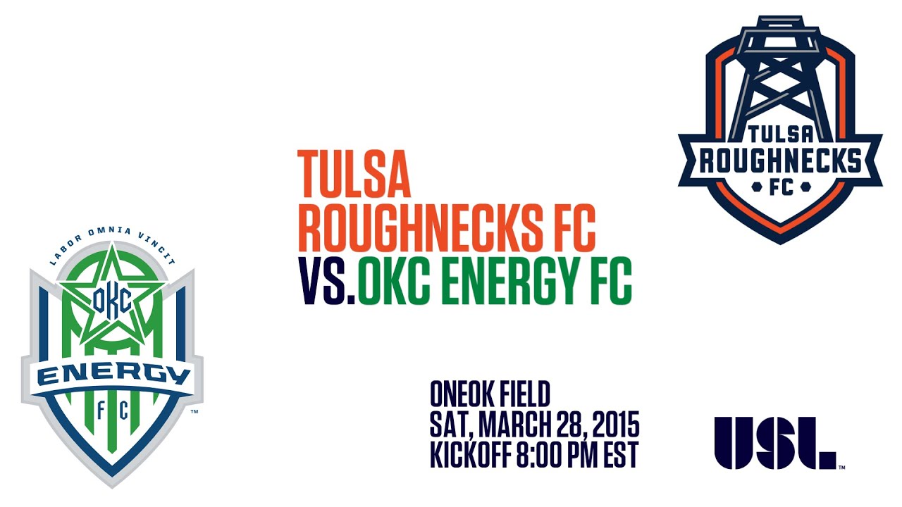 Tulsa Roughnecks FC vs OKC Energy FC - 3/28/15 - YouTube