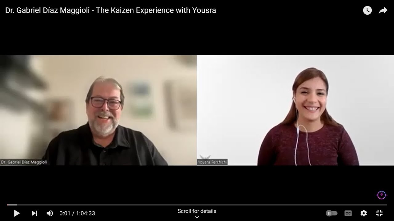 Dr. Gabriel Díaz Maggioli - The Ikigai & Kaizen Experience with Yousra ...
