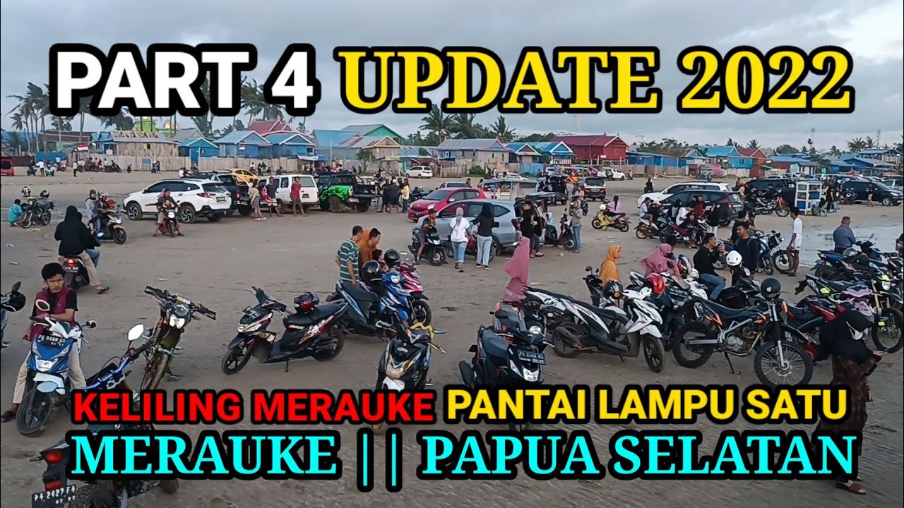 Pantai lampu satu Merauke || Update 2022 || September - YouTube