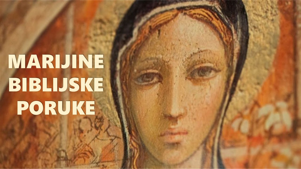 Marijine biblijske poruke - YouTube