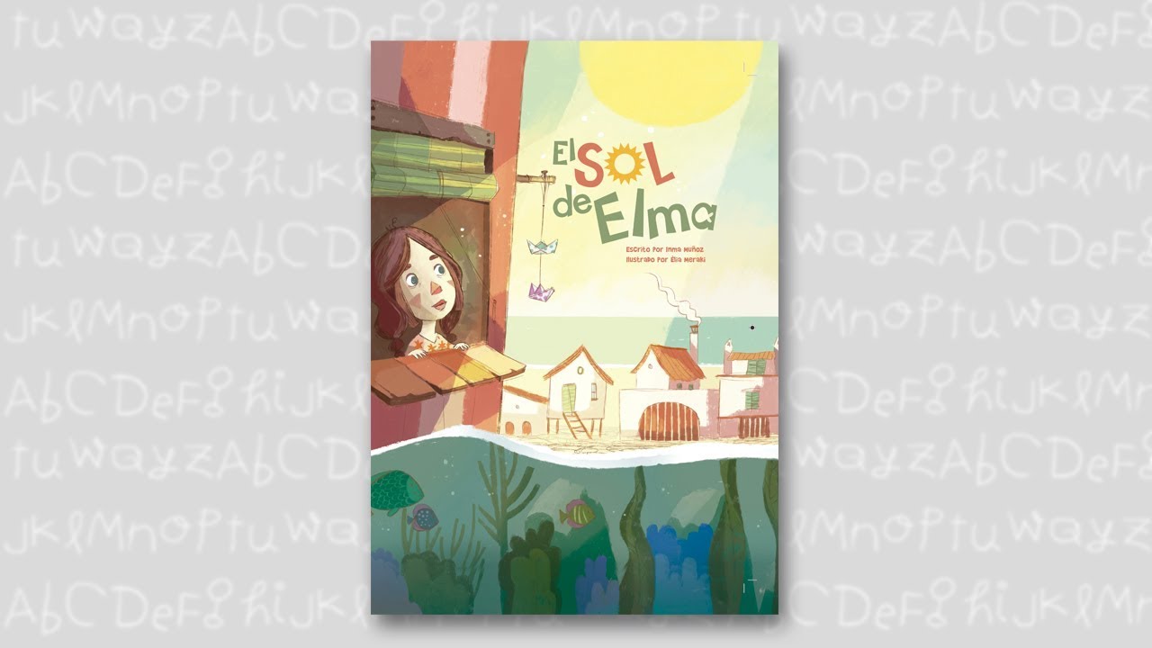 CUENTOS INFANTILES - EL SOL DE ELMA - YouTube