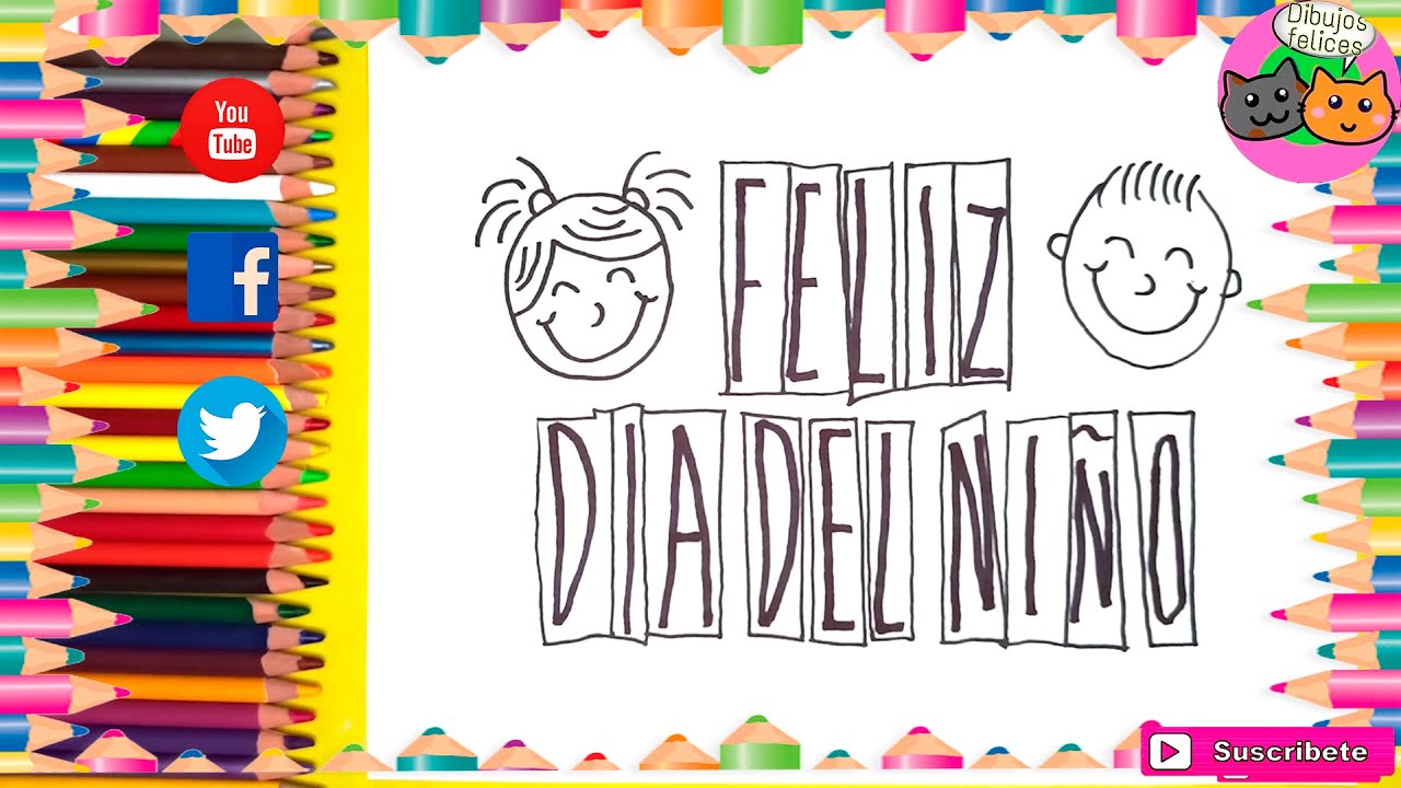 Cómo dibujar letras de ¡FELIZ DÍA DEL NIÑO! llamativas paso a paso ...