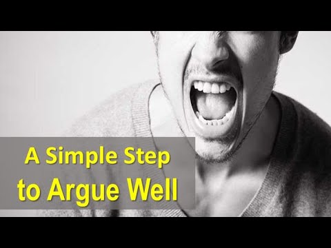 A Simple Step to Argue Well - YouTube