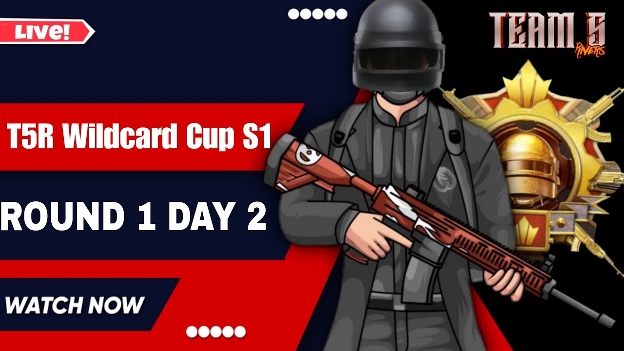 T5R Wildcard Cup S1 Round 1 Day 2 Live l Team 5 Rivers #bgmi #t5r - YouTube