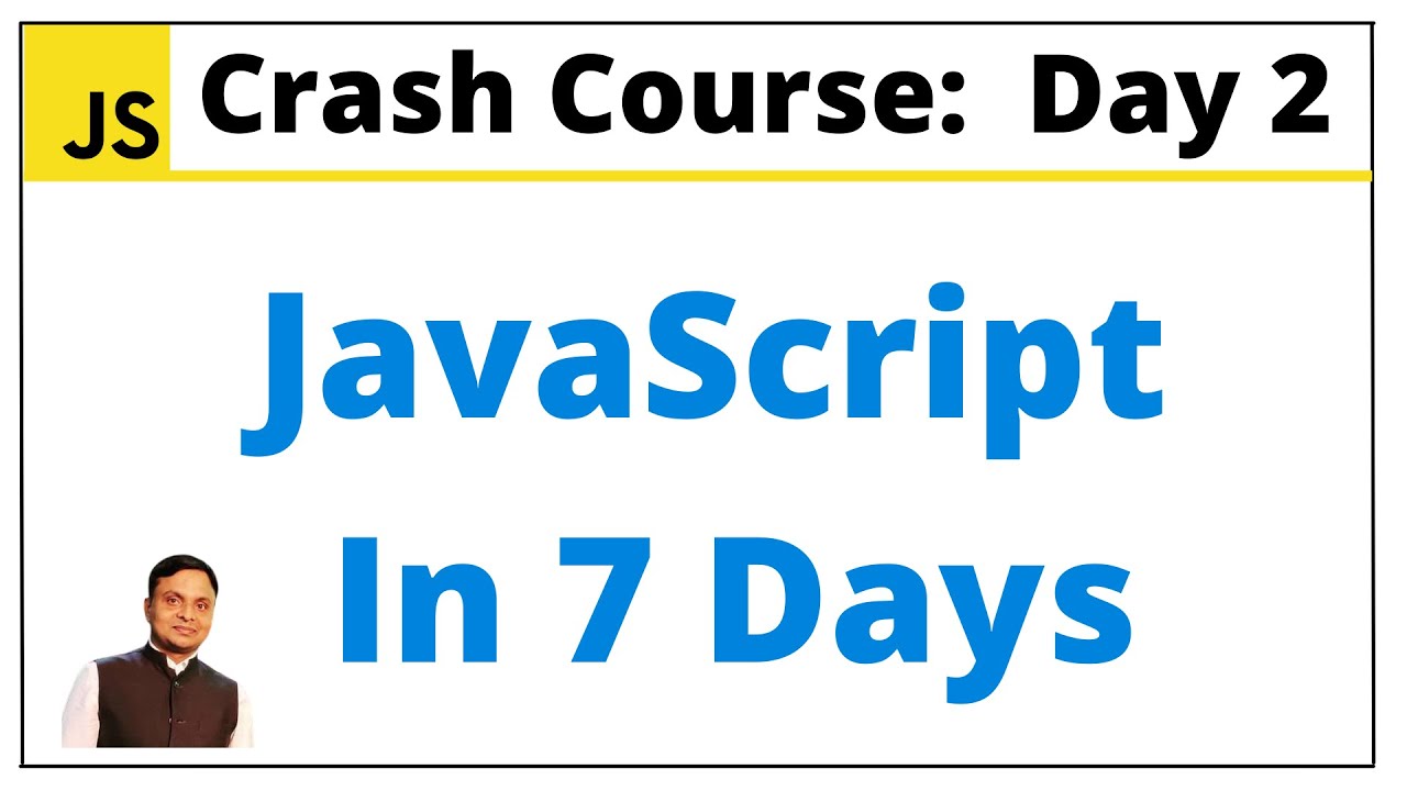 JavaScript in 7 days - Crash Course Day 2 - YouTube