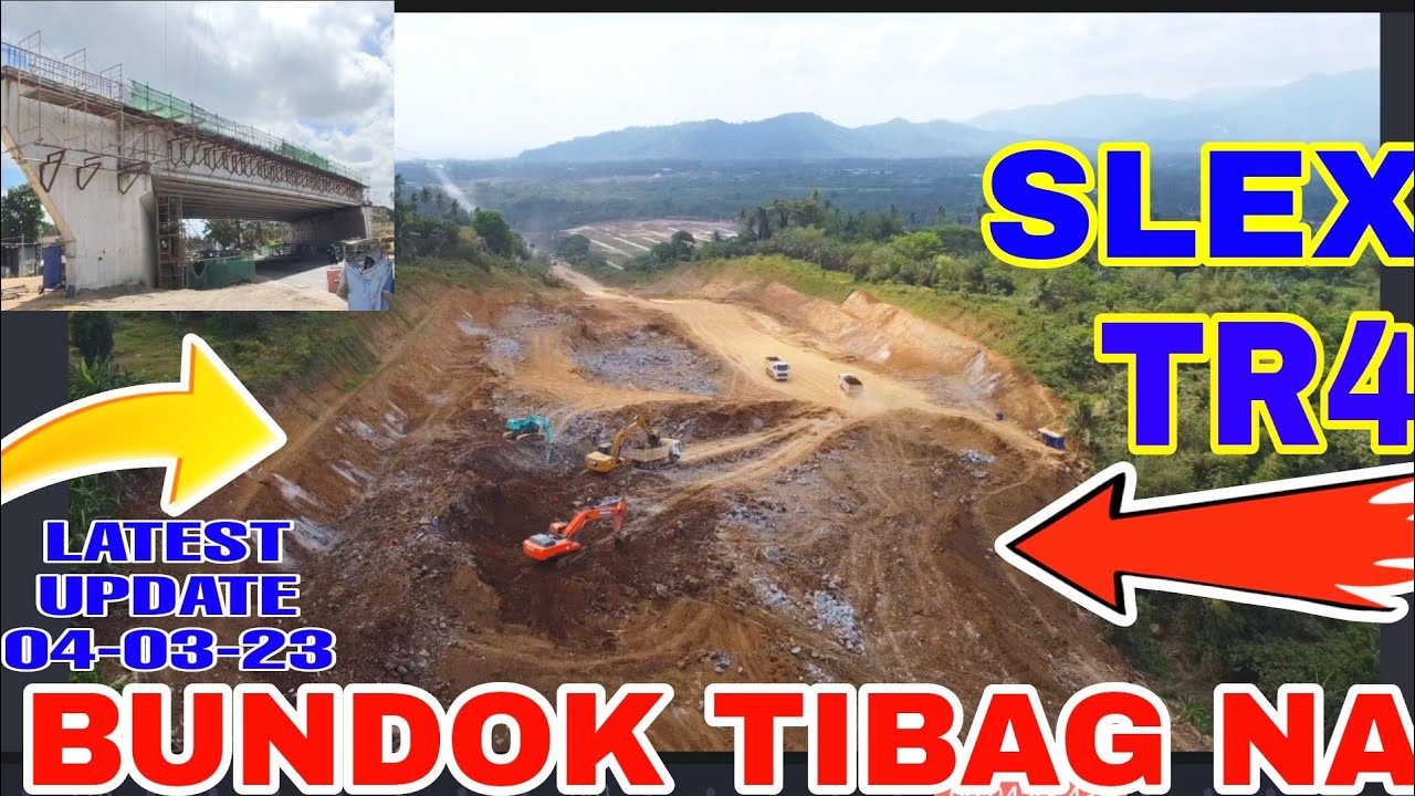 SLEX TR4 LATEST UPDATE MACBAN SAN FELIX AREA BUNDOK HIND NAKA LIGTAS ...