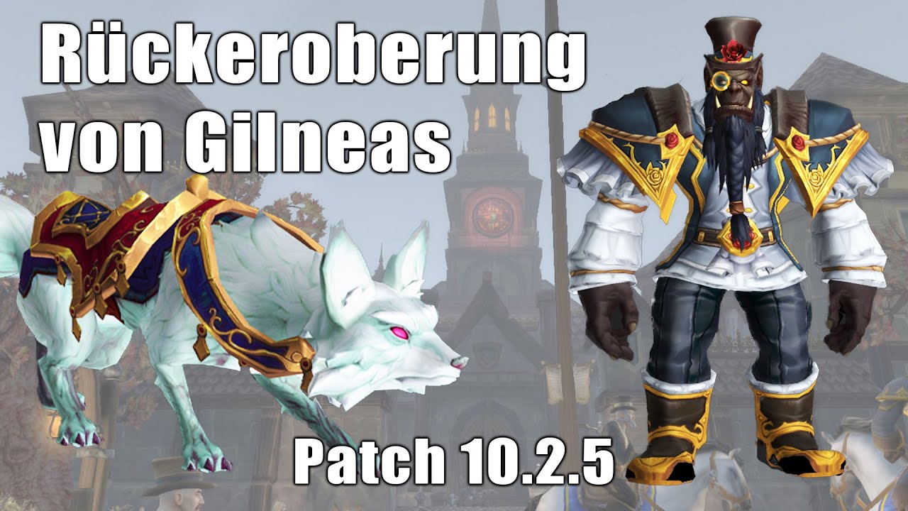 Die Rückeroberung von Gilneas - Mount und Transmog - World of Warcraft ...