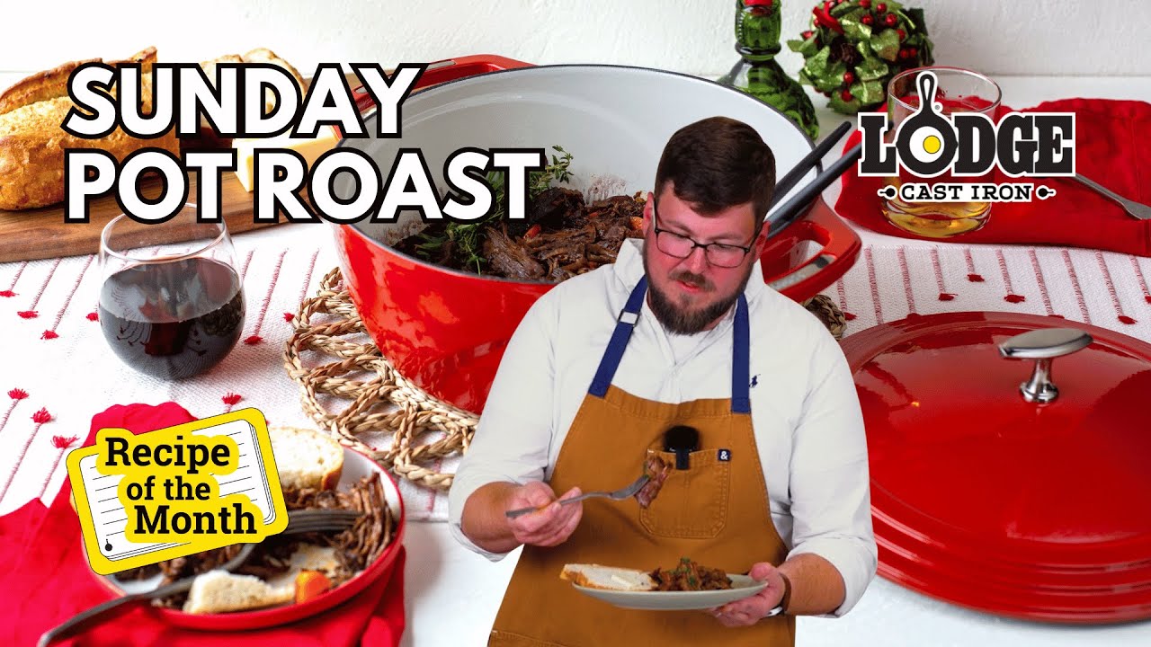 Chef Kris Makes Sunday Pot Roast | Lodge Cast Iron Recipe of the Month ...