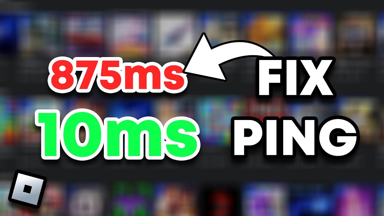 How To Fix Ping In ROBLOX (2024) | Quick & Easy - YouTube