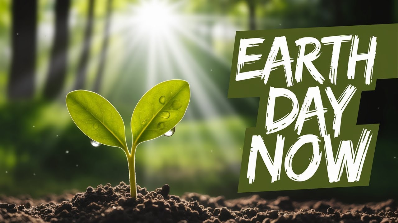 Why Earth Day 2025 Matters More Than Ever - YouTube