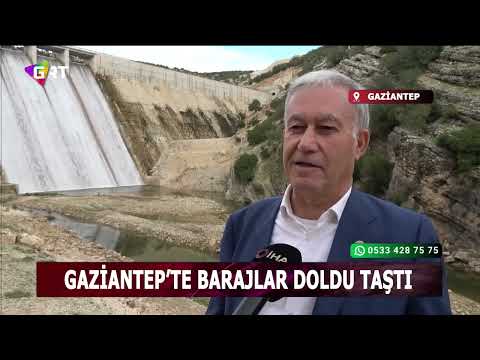 Gaziantep’te barajlar doldu taştı