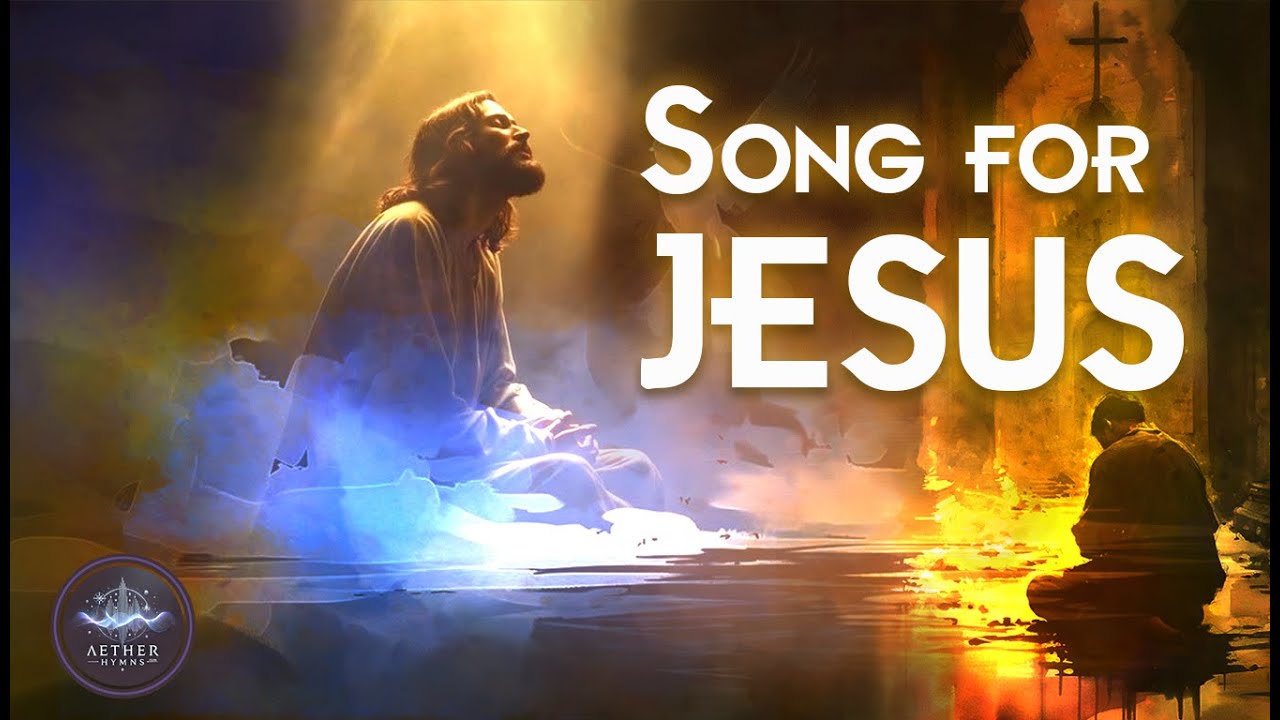 Song for Jesus - YouTube