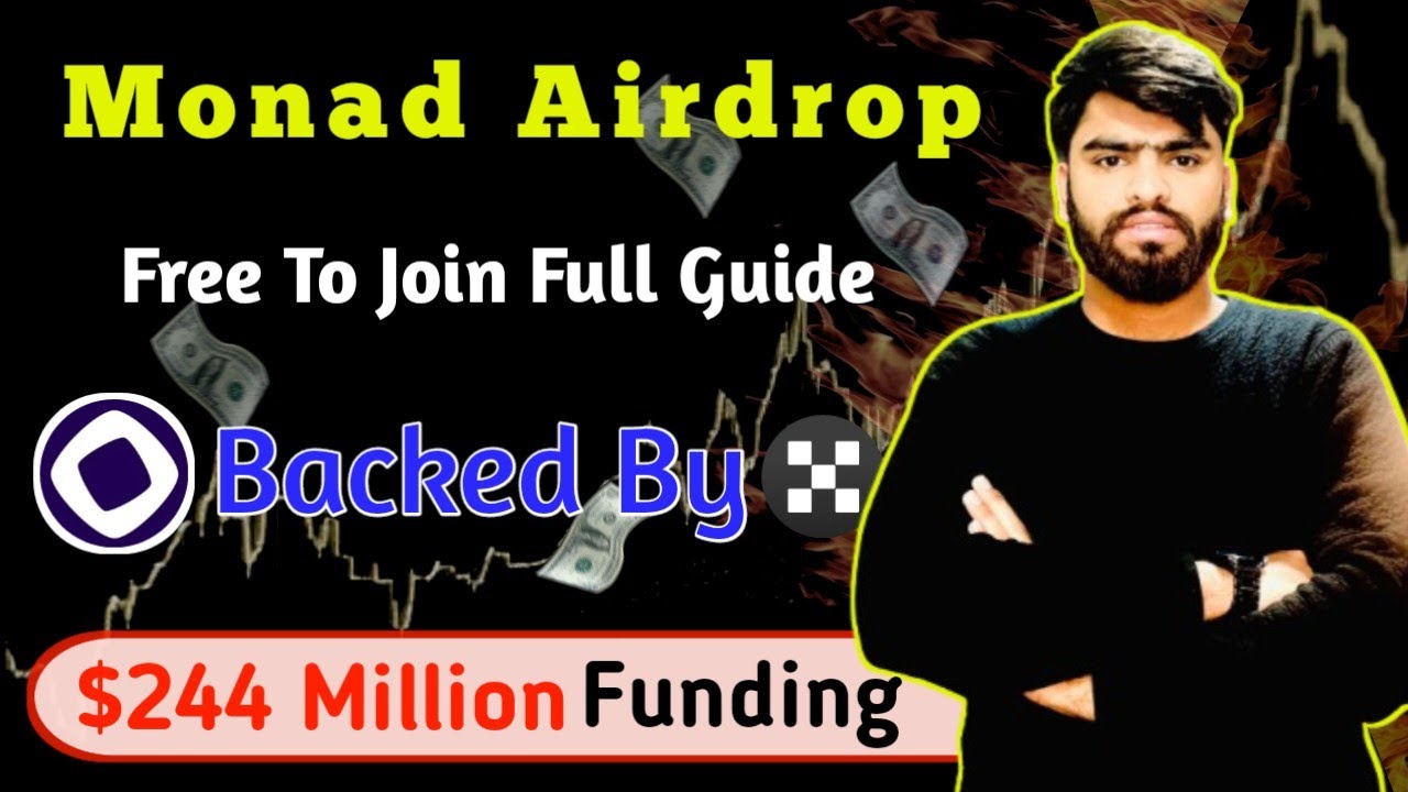 Monad Airdrop Full Guide ||Monad $244M Funding || Monad Biggest Airdrop ...