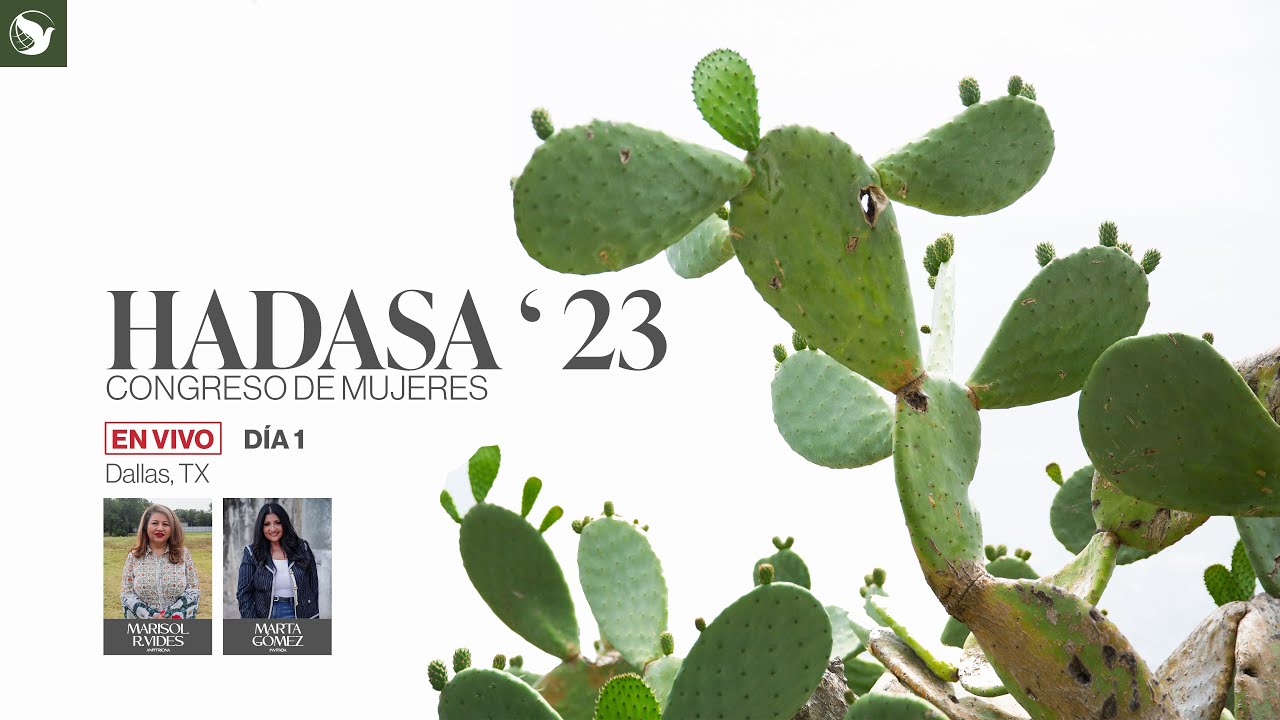 🔴Congreso Hadasa '23 Transformada Experiencia en línea [7:30PM CT] Sept. 22, 2023 | Live Stream ...