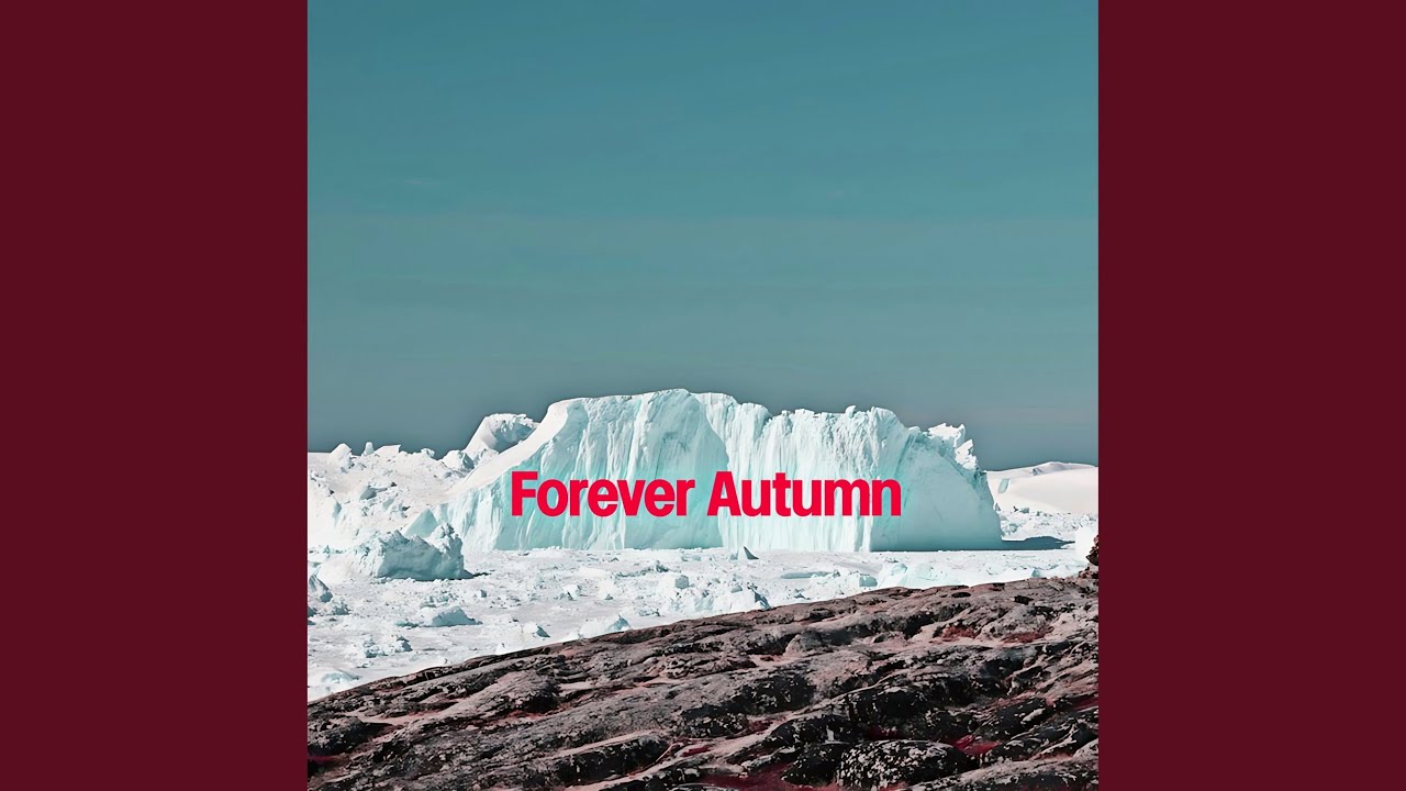 Forever Autumn - YouTube