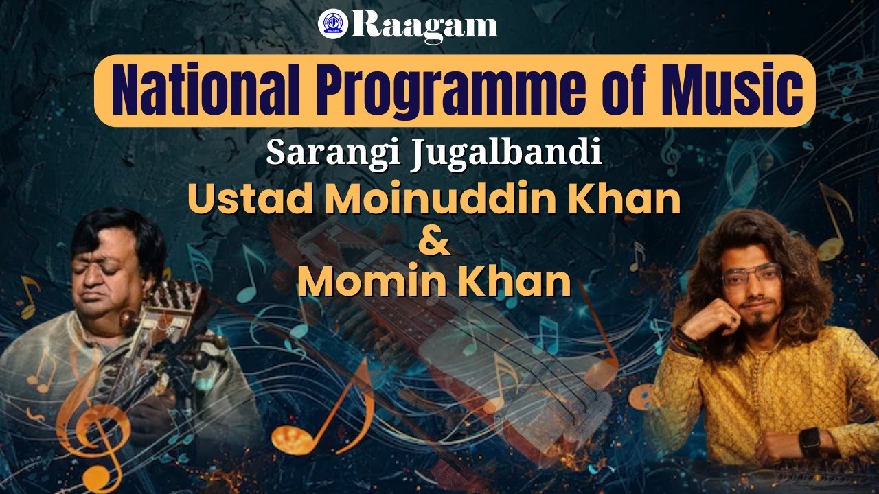 National Programme of Music II Sarangi Duet by Ustad Moinuddin Khan ...