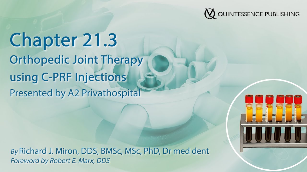 Chapter 21.3: Orthopedic Joint Therapy Using C-PRF Injections presented ...