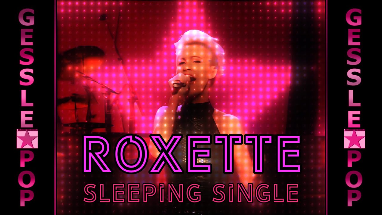 Roxette - Sleeping single (35th anniversary fan-made video). - YouTube