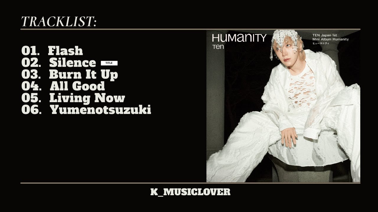 TEN (テン) - 1st JAPAN MINI ALBUM [Humanity] - YouTube
