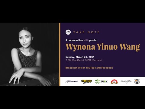 "Take Note" - the Müzewest Podcast with Yinuo Wang, pianist - YouTube