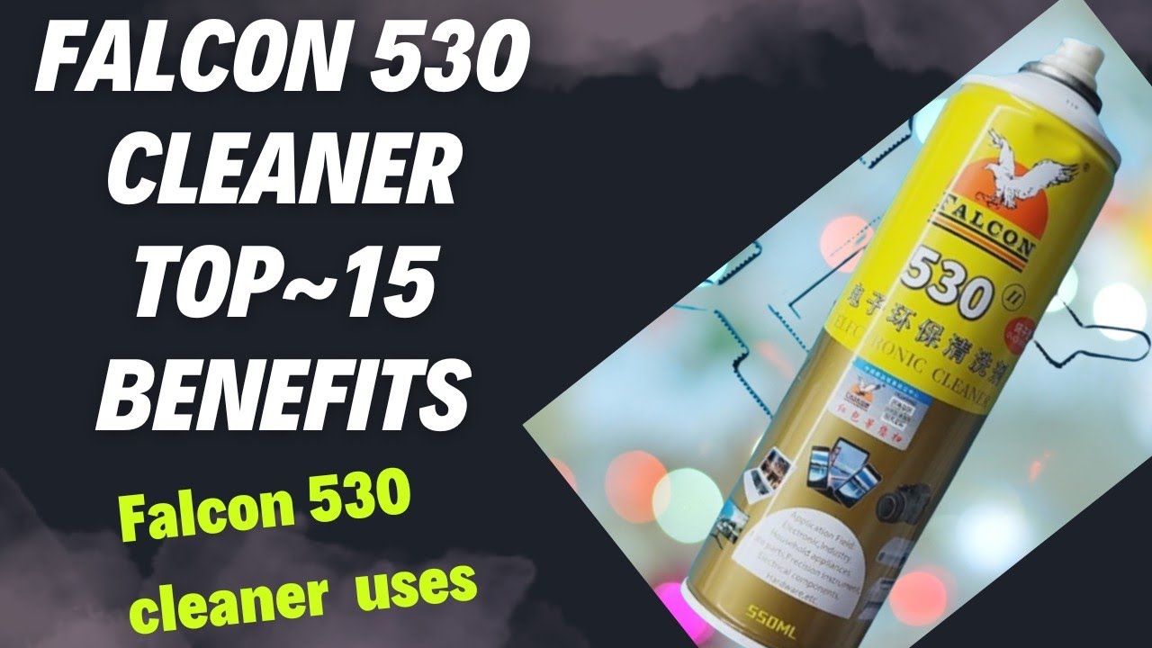 Falcon 530 Cleaner Uses || Falcon 530 Cleaner Top15 Benifits || How To ...