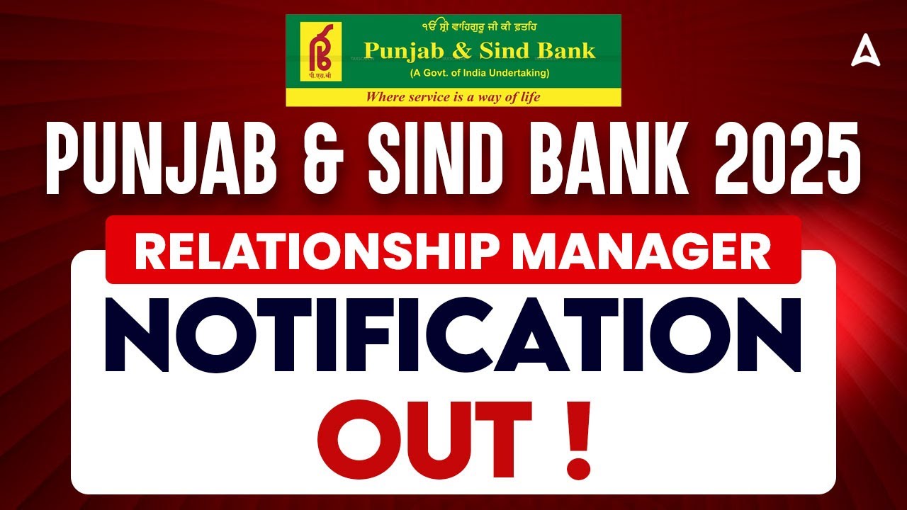 Punjab & Sind Bank Notification 2025 | Punjab & Sind Bank Relationship ...