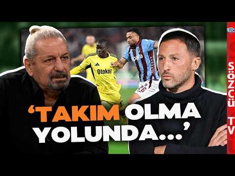 Fenerbahçe Trabzon'da 3 Puanı 3 Golle Aldı! Erman Toroğlu Yorumladı! 'Takım Olma Yolunda...'