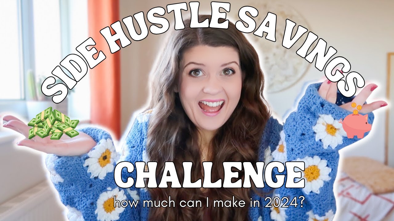 Side Hustles I'm Trying in 2024 | My Side Hustle Savings Challenge ...