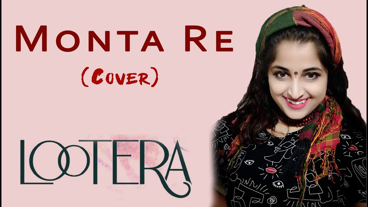 Monta Re (Cover) by BaisserA | Lootera | Swanand Kirkire | Amit Trivedi | Amitabh Bhattacharjee ...