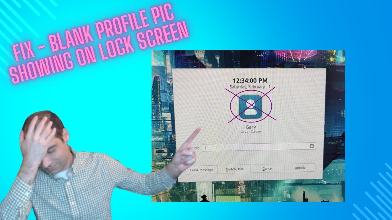 Linux Fix - Remove Blank Profile Pic from Login/Lock Screen - YouTube