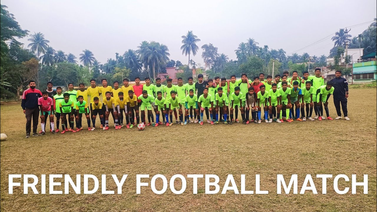 FRIENDLY FOOTBALL MACH ।। ফ্রেন্ডলী ফুটবল ম্যাচ - YouTube